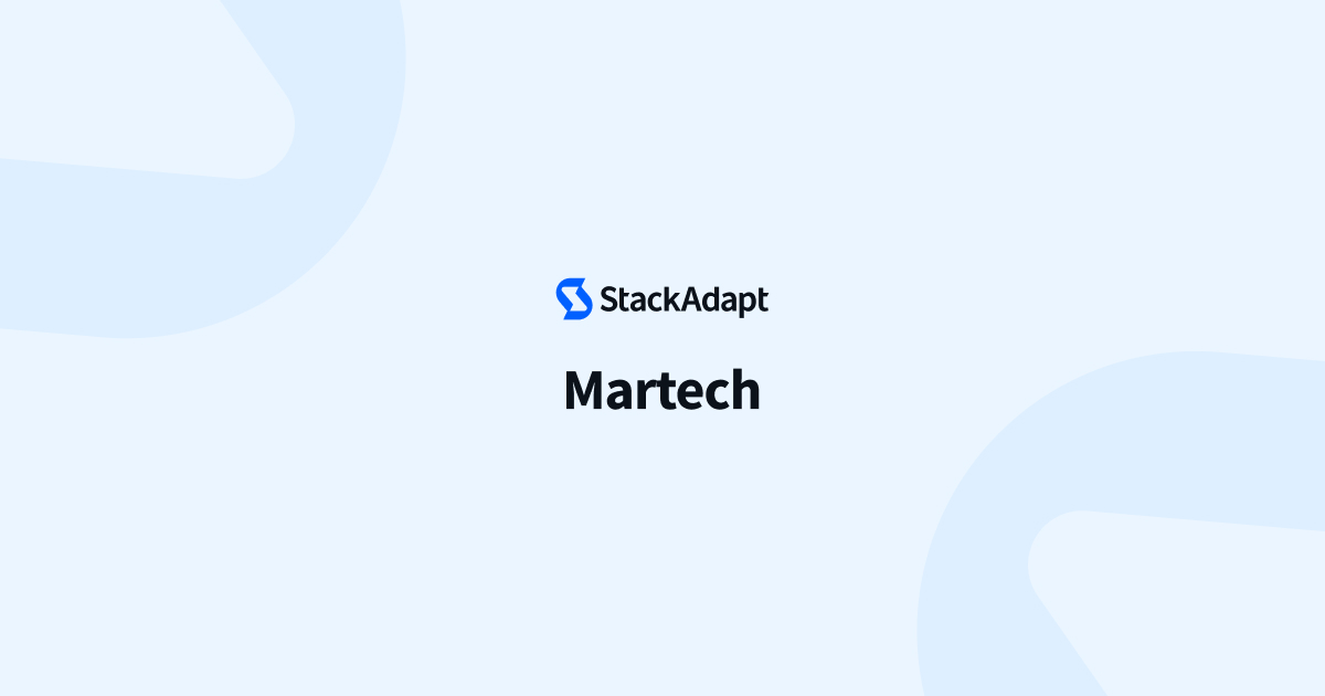MarTech Resources | StackAdapt