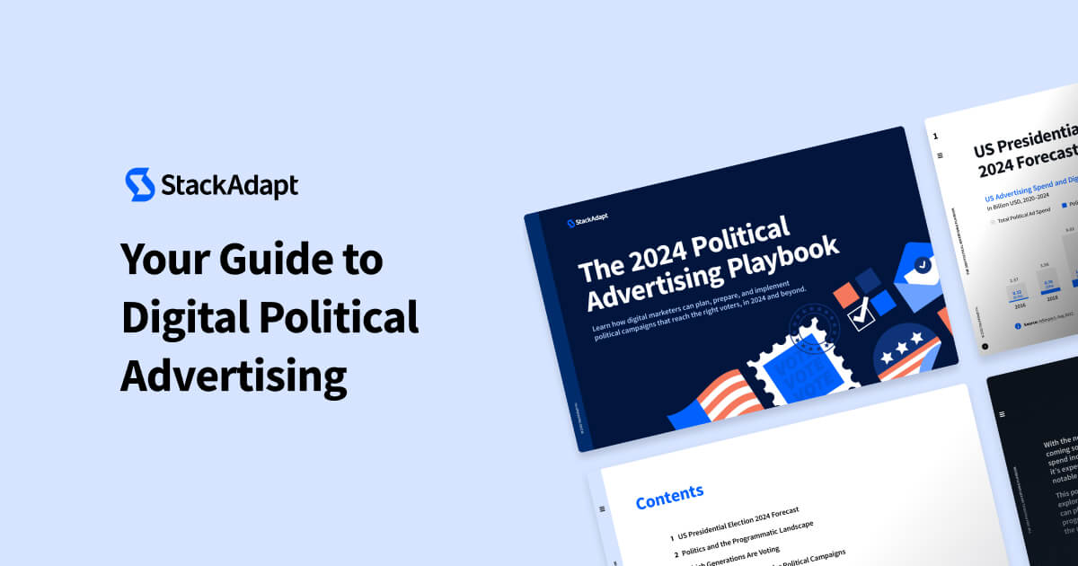 Digital Political Advertising Guide | StackAdapt