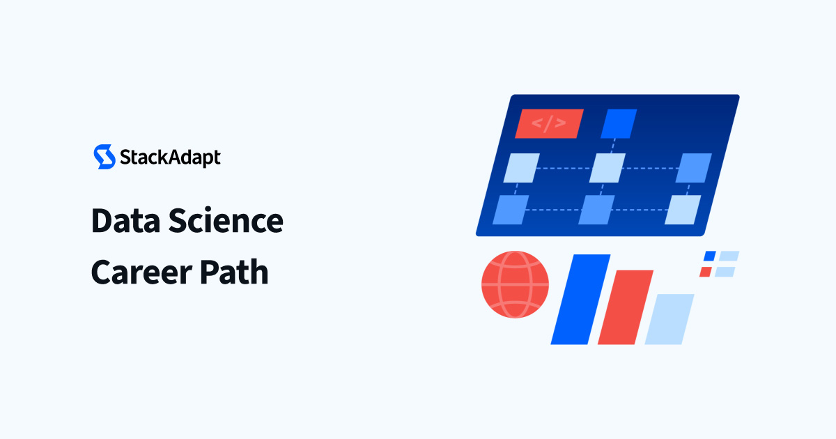 Explore a Career in Data Science | StackAdapt