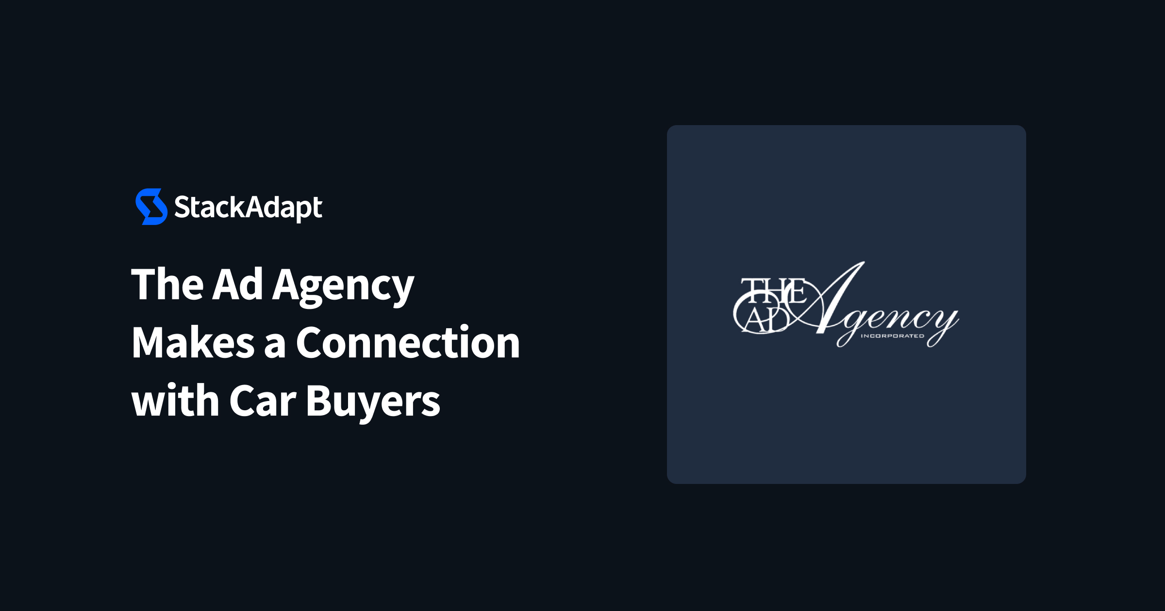 CTV Advertising Case Study: The Ad Agency | StackAdapt