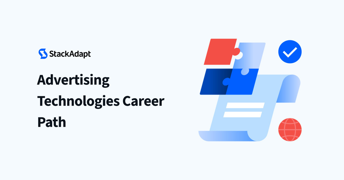 Explore a Career in Advertising Technologies | StackAdapt