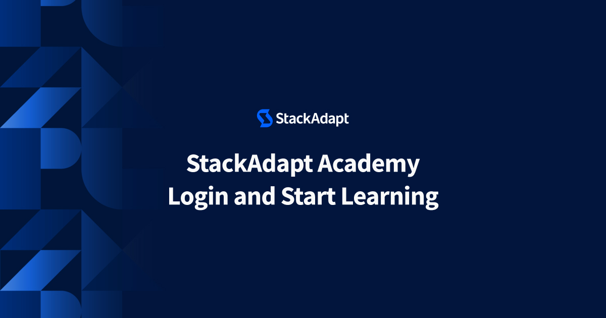 StackAdapt Academy Login | StackAdapt