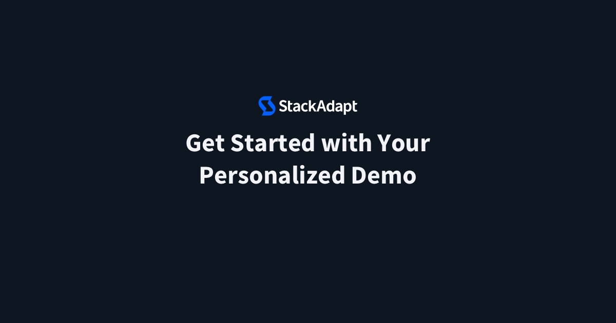 Book a StackAdapt API Demo | StackAdapt